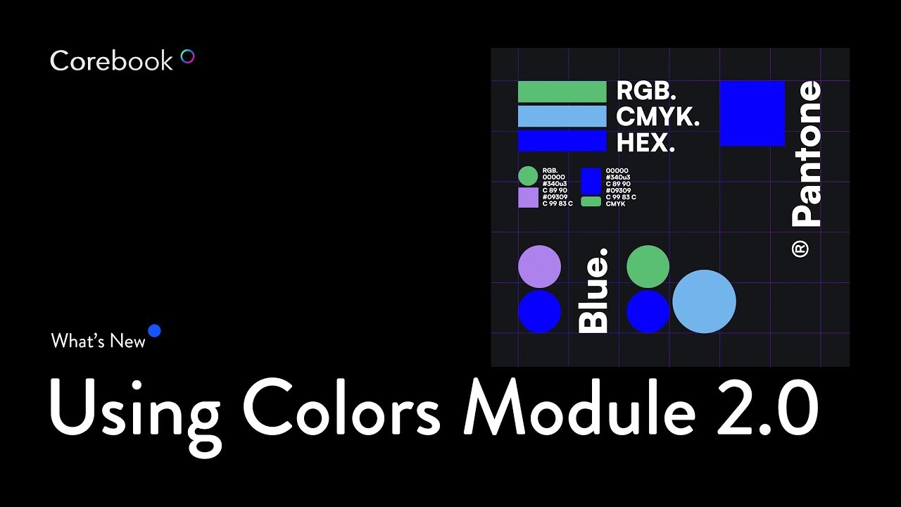 Corebook° — How to Use Redesigned Colors Module 2.0